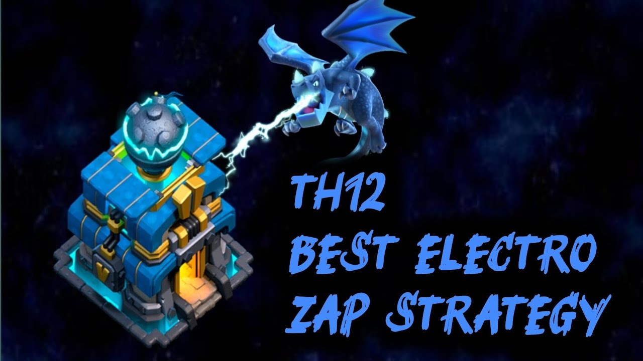 TH12 BEST ELECTRO ZAP ⚡ STRATEGY 🔥🔥|ATTACKING STRATEGY|COC| - YouTube