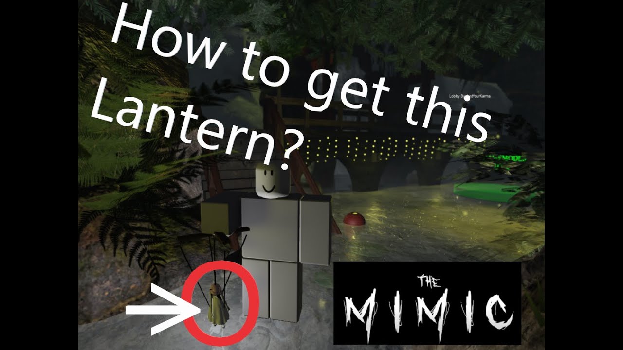 How to get Hiachi Lantern in The Mimic (Walkthrough) - YouTube