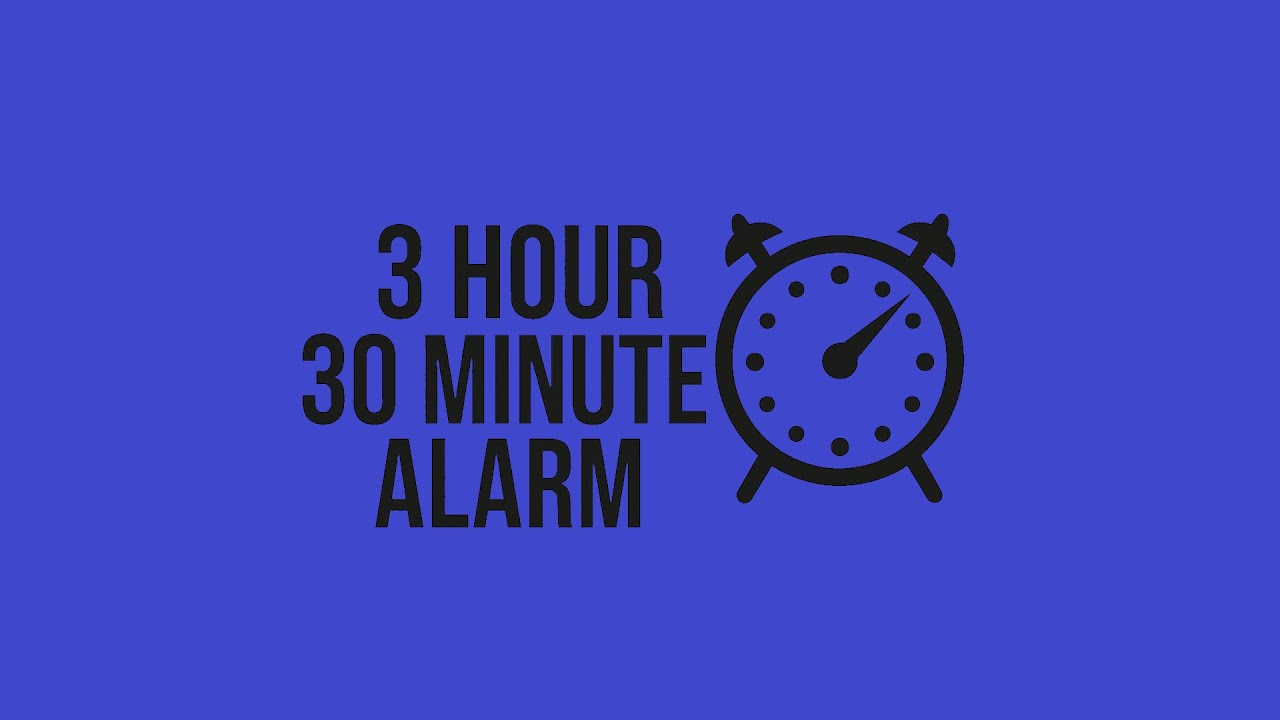 3 Hour 30 Minute Alarm⏰ | Loud Alarm for Study, Sleep, or Focus ...