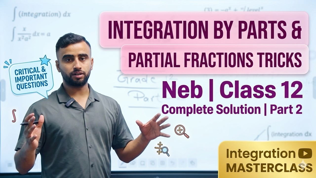 Integration by Parts | Grade 12 NEB Quick Revision | Integration Tricks ...