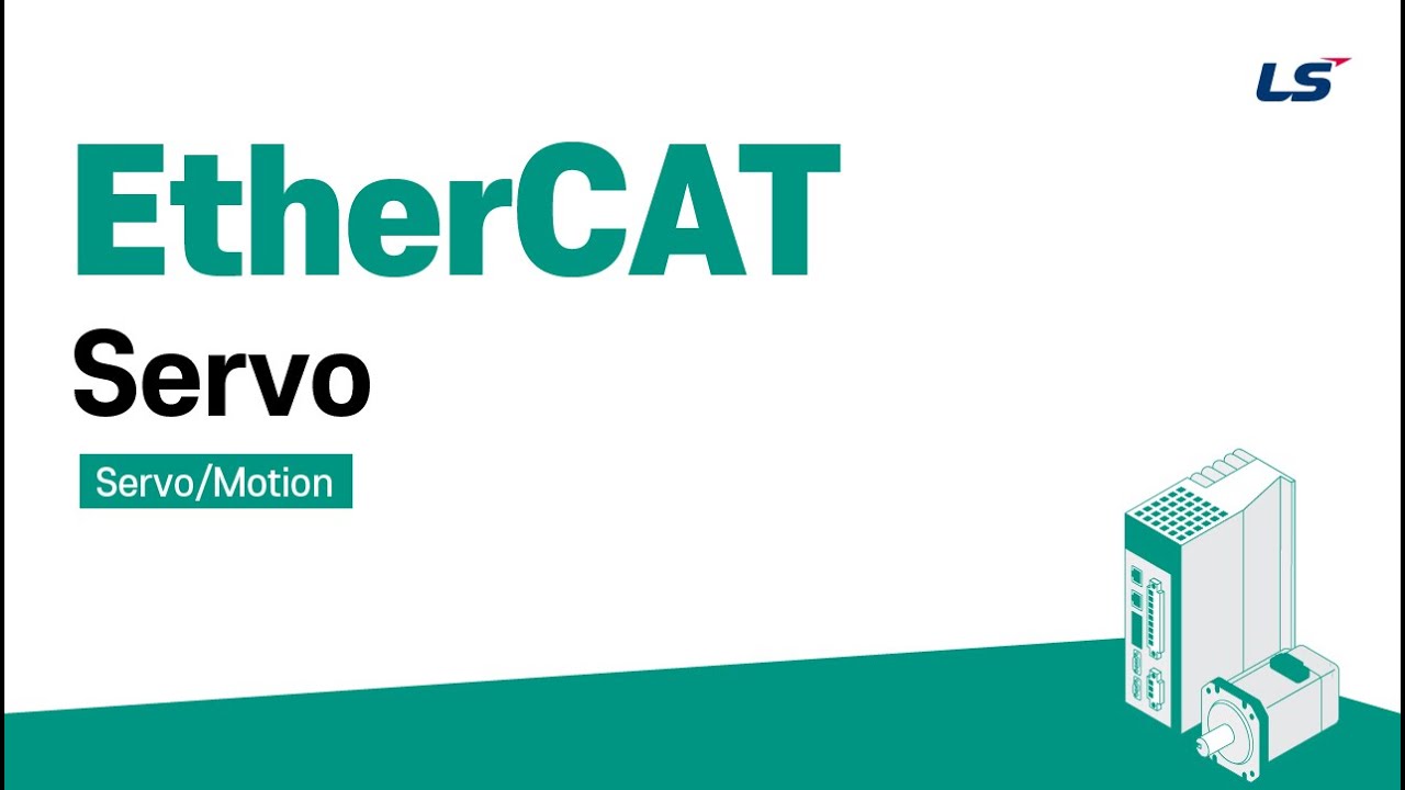 LS ELECTRIC | Servo/Motion EtherCAT Servo_EN - YouTube
