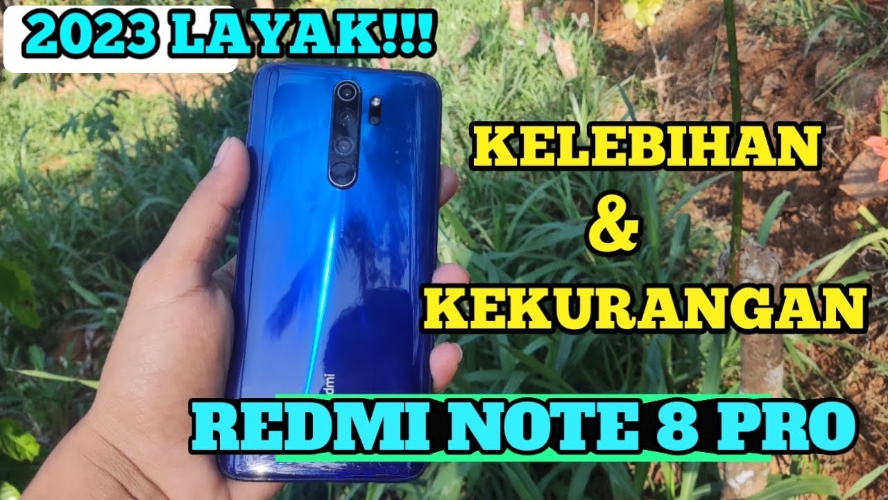 1,3JT‼️Kelebihan & Kekurangan Xiomi Redmi Note 8 Pro di Akhir Tahun ...
