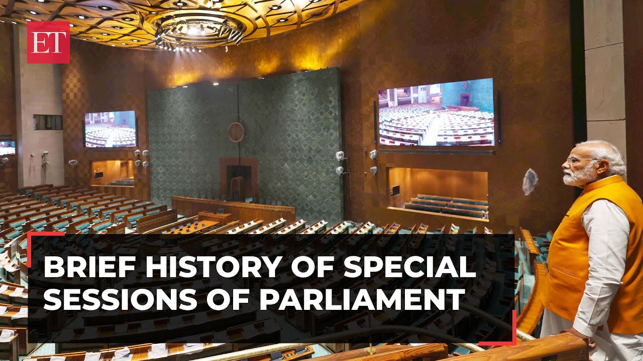 From 1947 To 2023, a brief history of special sessions of Parliament ...