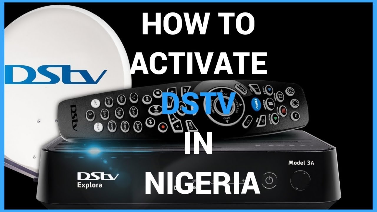 How To Activate A New Dstv Decoder In Nigeria - YouTube