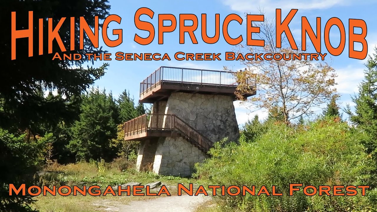 Hiking Spruce Knob and the Seneca Creek Backcountry - Monongahela ...