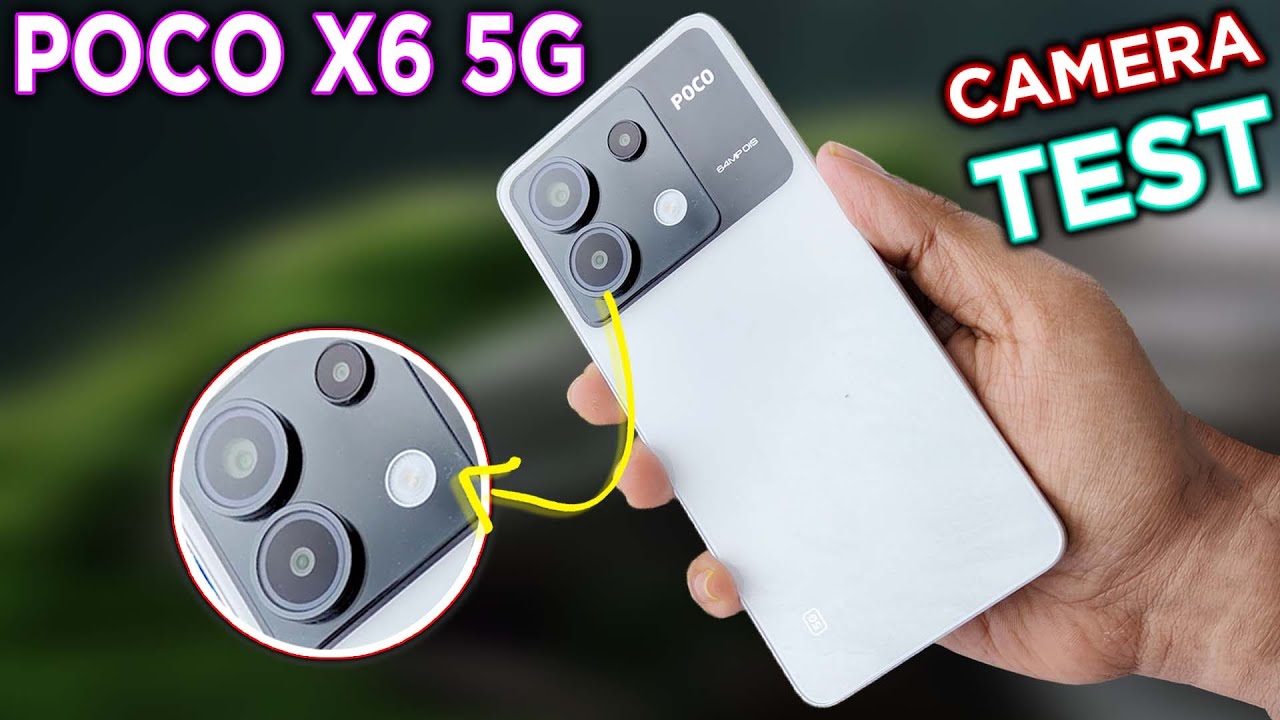 🔥 POCO X6 5G - Camera TEST, Video Test | ⚡POCO X6 5G Camera Samples ...