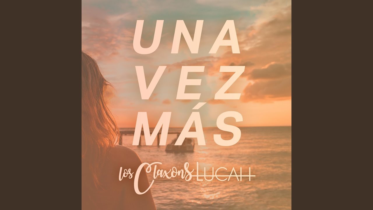Una Vez Más - YouTube Music