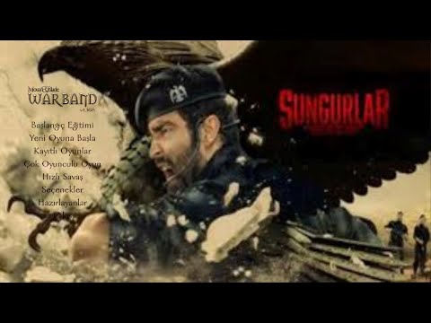 mb warband  şefkat tepe sungurlar tanıtım vidyosu