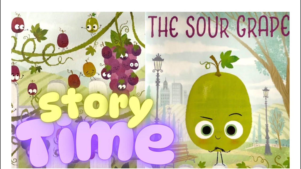 The Sour Grape: A Sweet Story About Emotions | Storytime with Ms ...