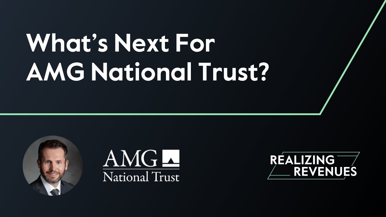 What's Next For AMG National Trust? | Realizing Revenues Episode 5 Clip ...