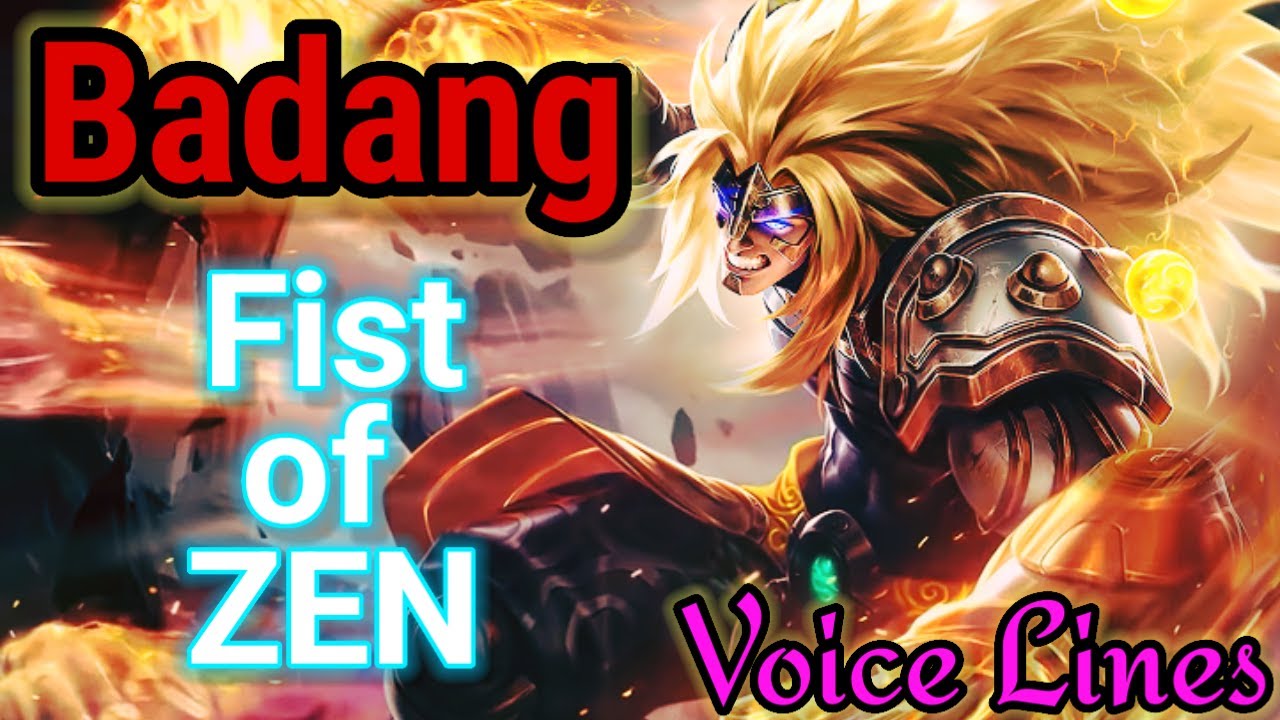 Badang Fist of Zen skin voice lines and quotes - dialogues Mobile ...