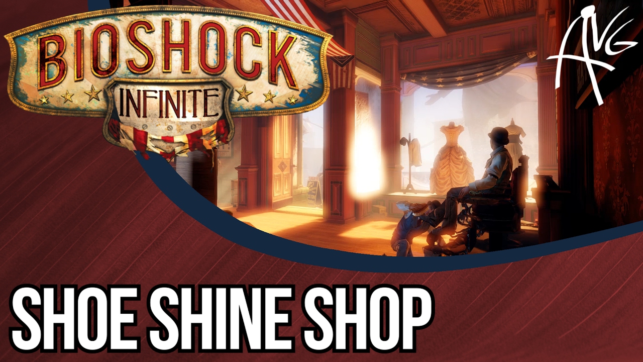 Bioshock Infinite–Shoe shine shop - YouTube
