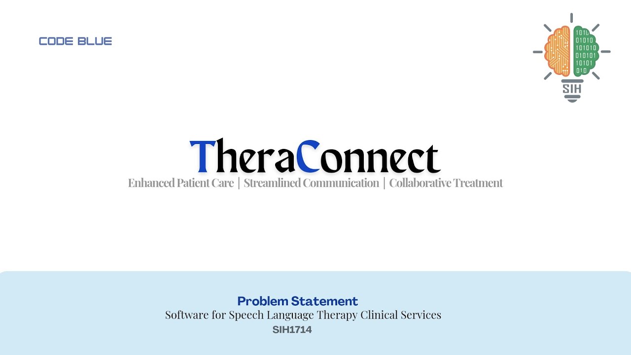 Software for Speech Therapy Clinical Services | SIH1714 | Team CodeBlue | Smart India Hackathon ...
