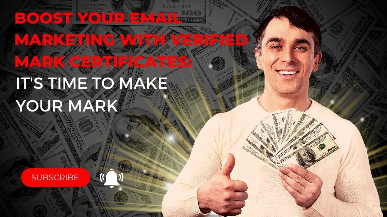 Boost Your Email Marketing with Verified Mark Certificates It's Time to ...