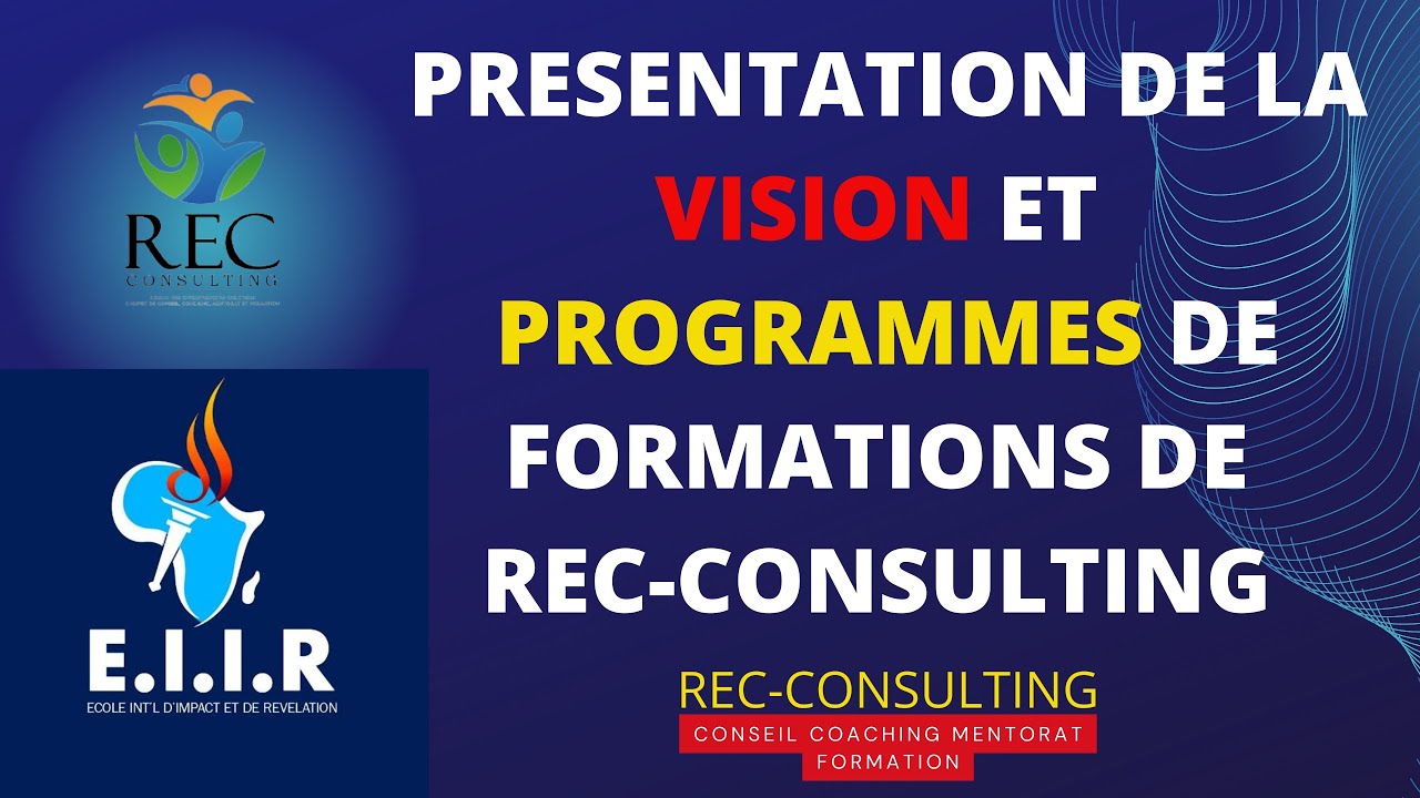 Présentation de la vision de REC Consulting - YouTube
