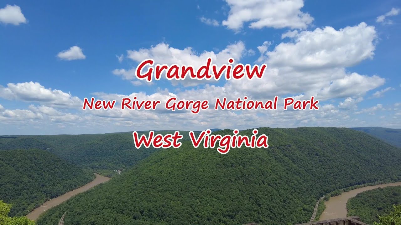 Grandview Overlook, New River Gorge National Park, West Virginia - YouTube