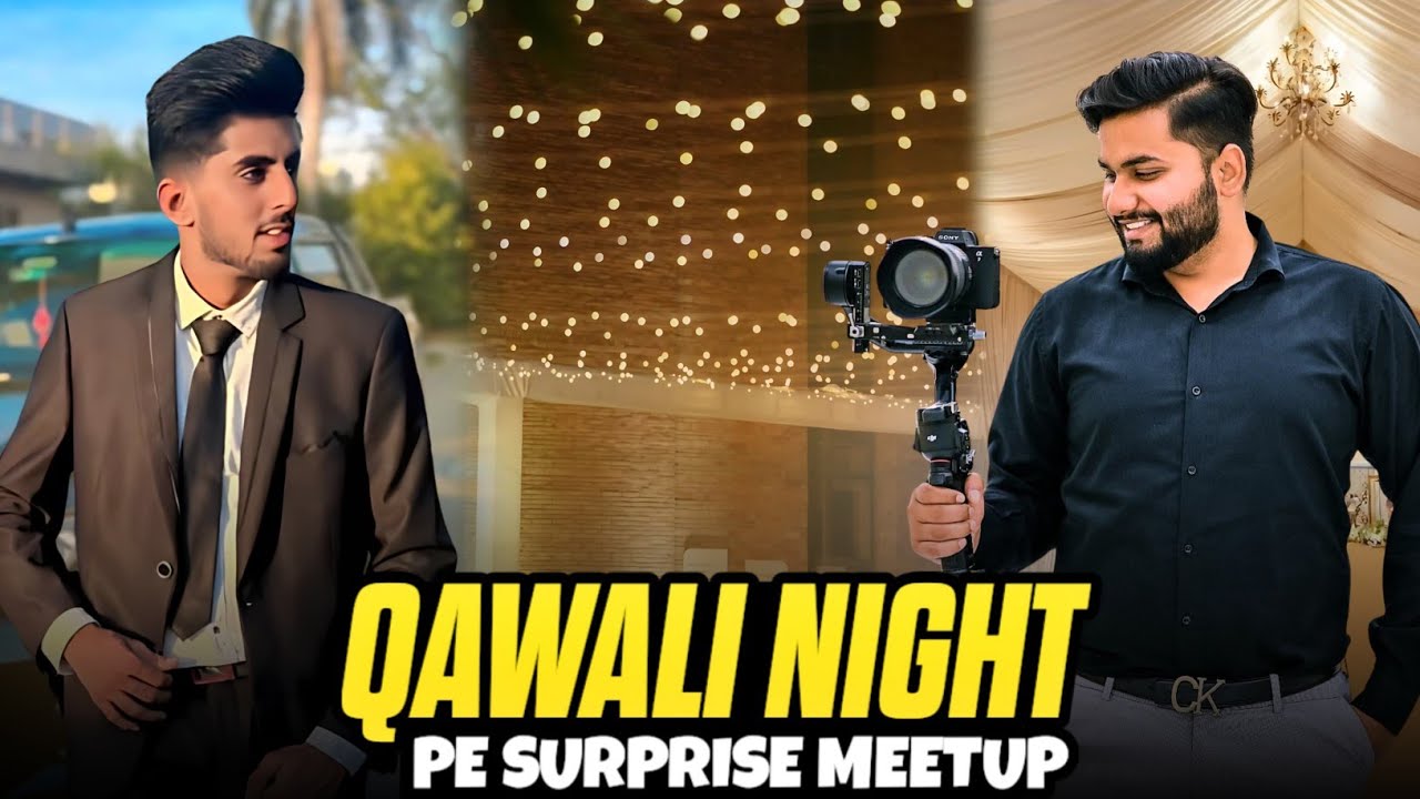 Surprise meetup ️‍🩹| Qawali night Enjoy | Abdul Moeez World | - YouTube