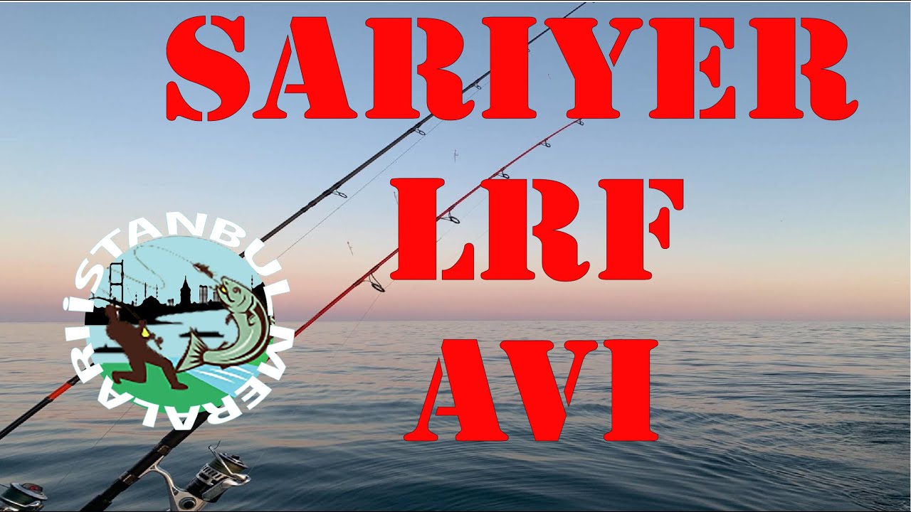SARIYER BALIK AVI LRF!!! #fishing #balıkavı #fish - YouTube