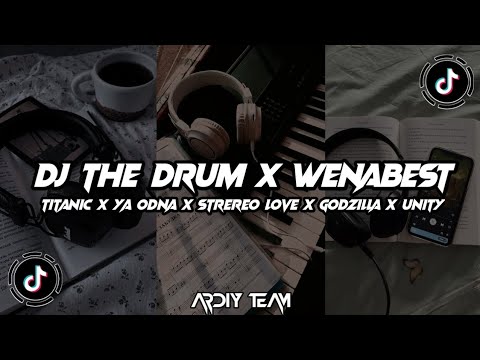 DJ_THE_DRUM_X_WENABEST_X_TITANIC_X_YA_ODNA_X_STREREO_LOVE_X_GODZILLA_X_UNITY_SLOW_KANE_REVERB ...