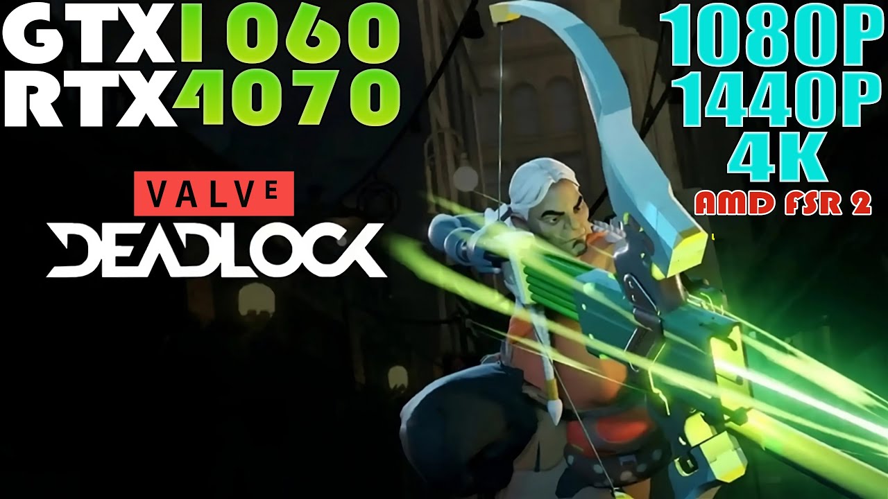 GTX 1060 - RTX 4070 ~ Valve's Deadlock (Neon Prime) | 1080P, 1440P & 4K ...