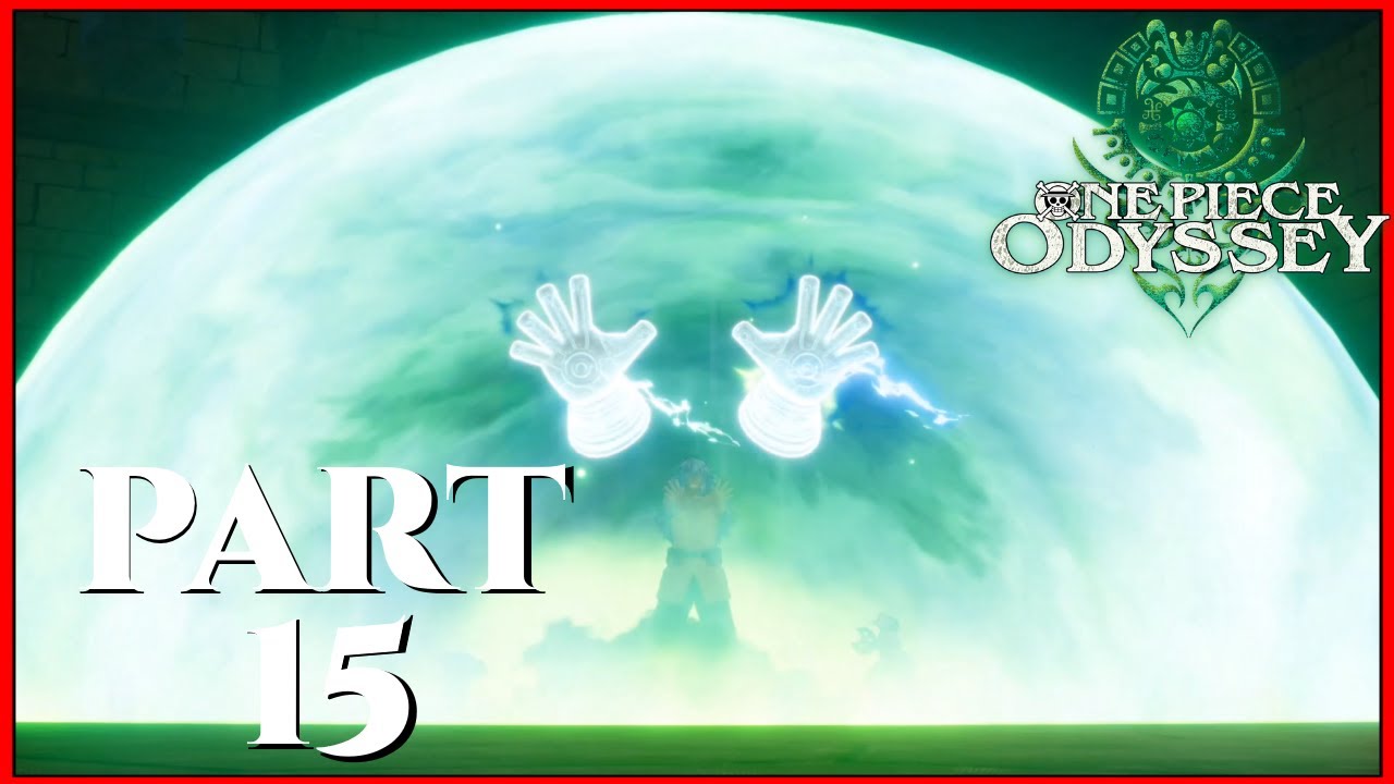 One Piece Odyssey - Gameplay Walkthrough Part 15 - Showdown VS The Wind ...