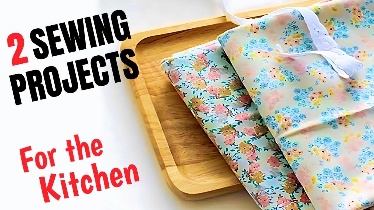 SEWING PROJECTS FOR THE KITCHEN | SEWING IDEAS FOR THE HOME - YouTube