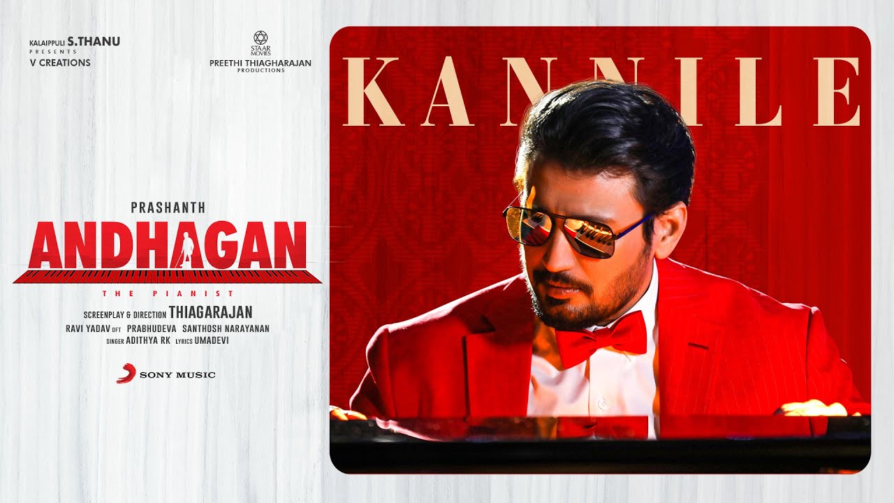 Andhagan The Pianist | Kannile Music Video | Prashanth, Simran, Priya ...