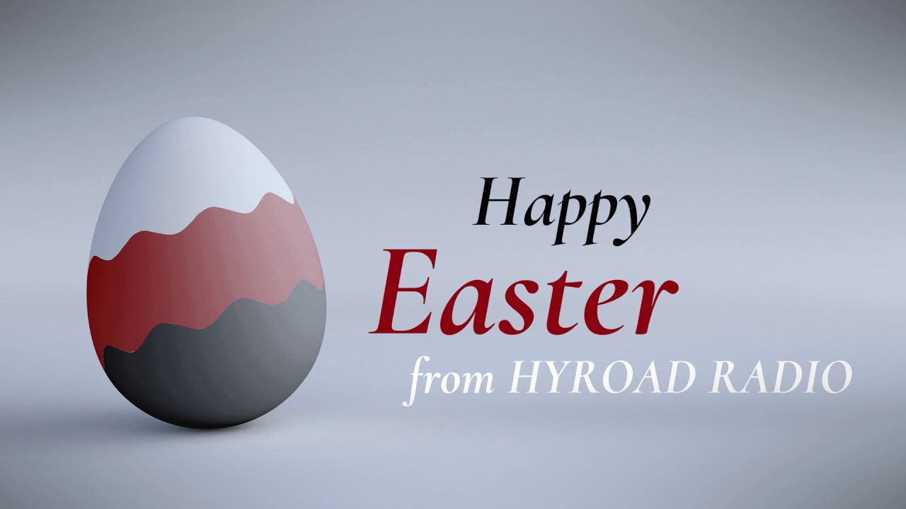 Happy Easter from HYROAD RADIO - YouTube
