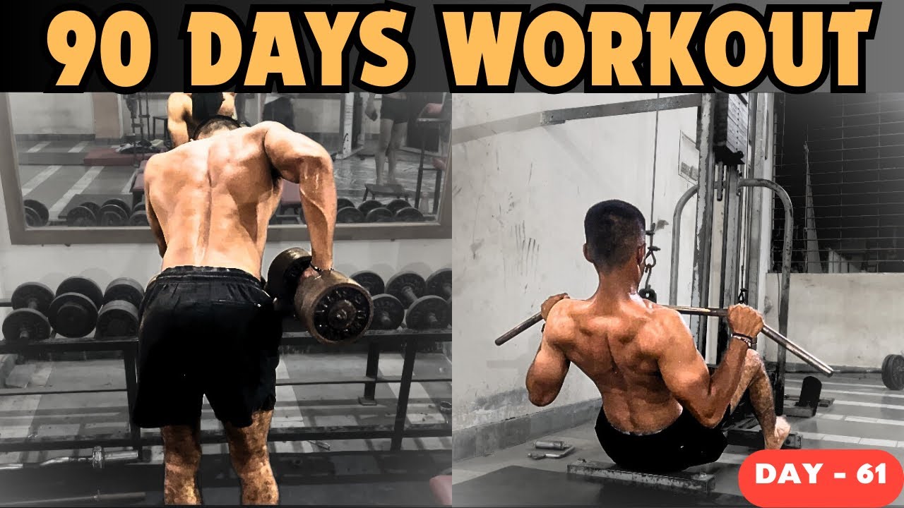 DAY -61 MONDAY || BACK , BICEPS , REAR DELT WORKOUT || 90 DAYS ...