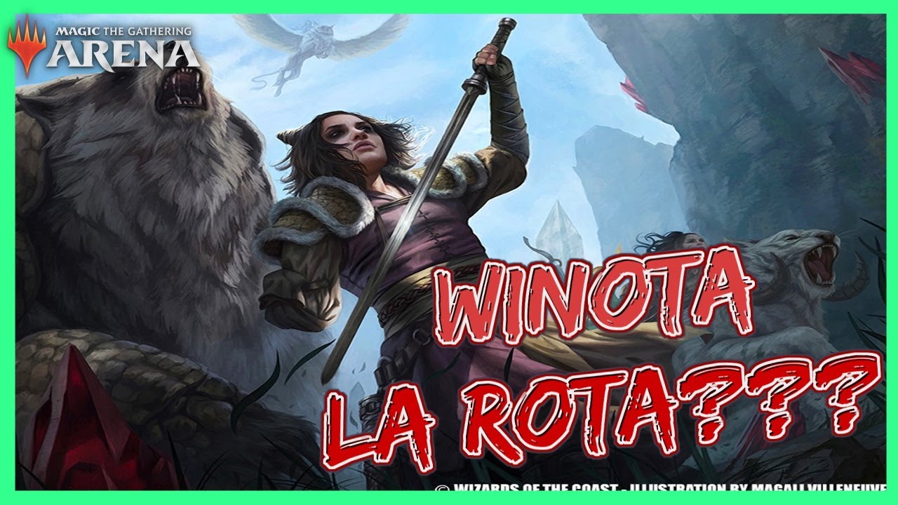 Winota la ROTA vuelve a Magic Arena - YouTube
