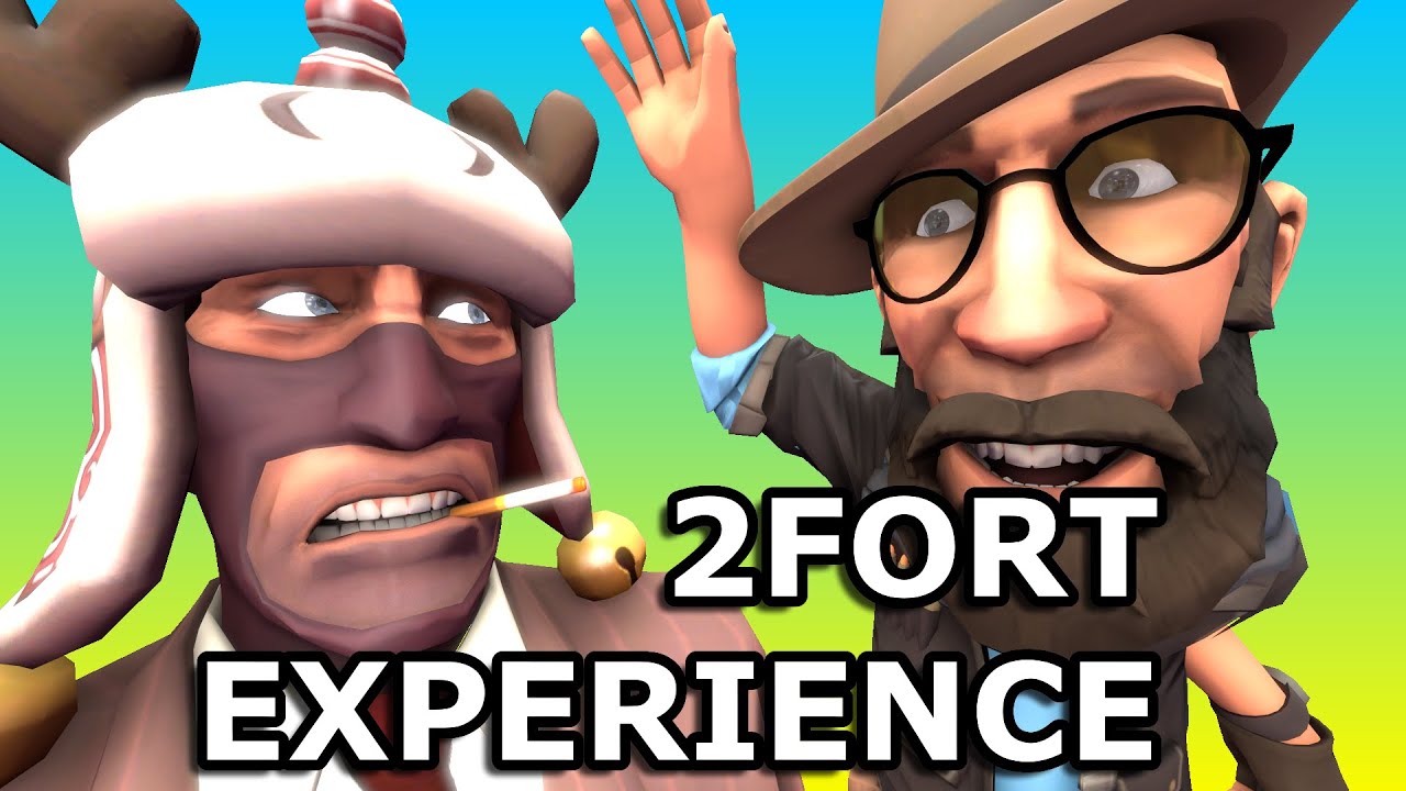 The 2Fort Experience - Team Fortress 2 - YouTube