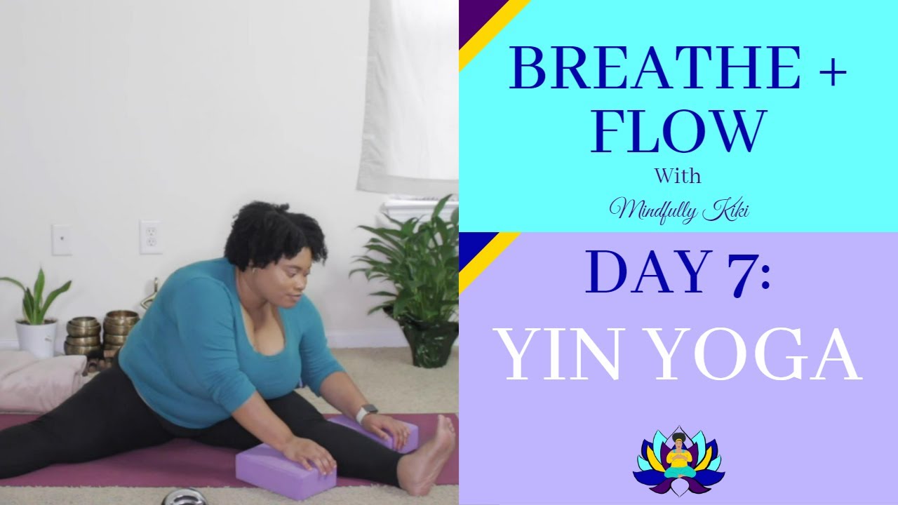 Yin Yoga Flow | Day 7 | Breathe + Flow Yoga Challenge - YouTube