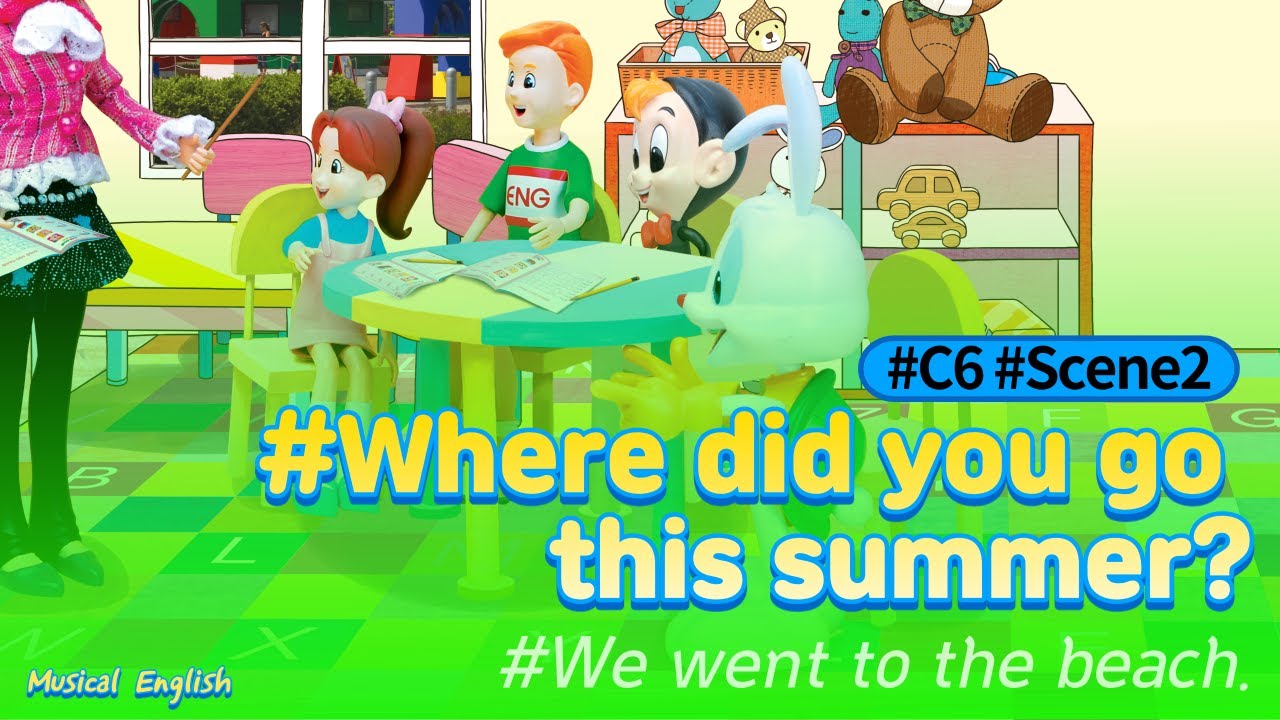 [Musical English]"Where did you go this summer?" #뮤지컬잉글리쉬#C6#Scene2 ...