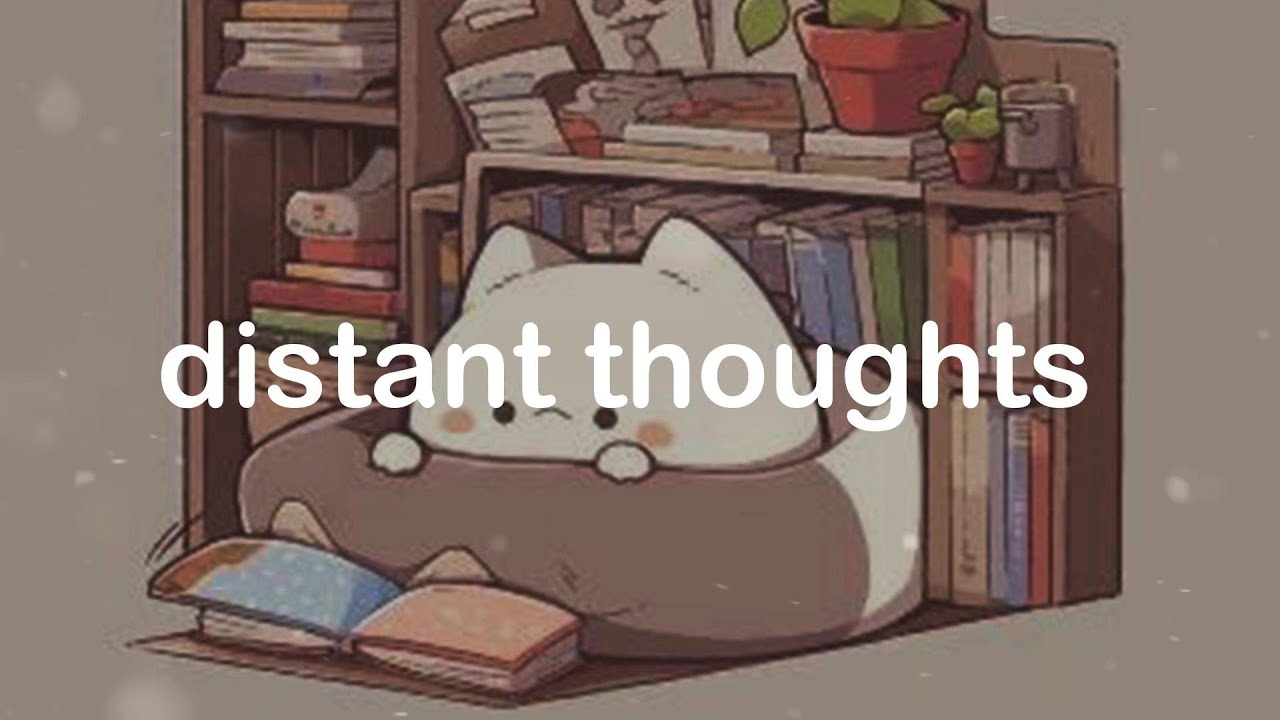 distant thoughts - YouTube