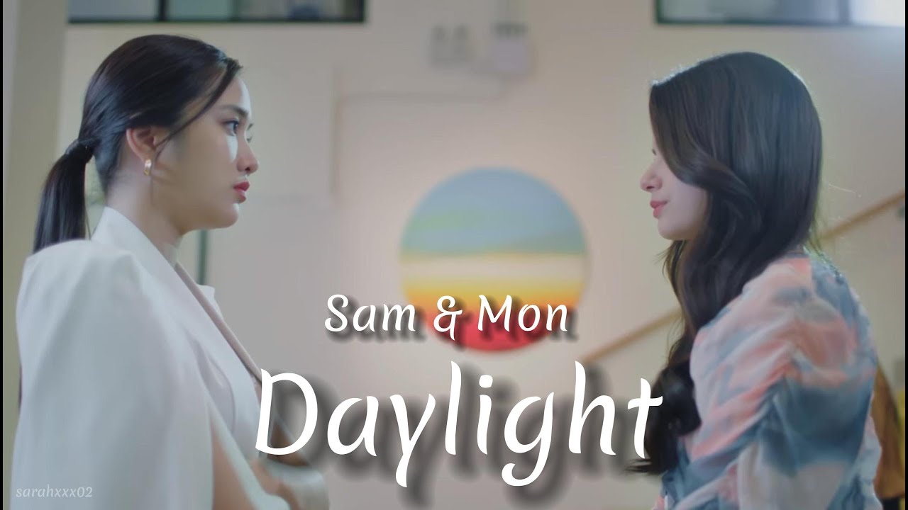 Sam & Mon - Daylight [1x12] #gaptheserie #monsam #freenbecky - YouTube