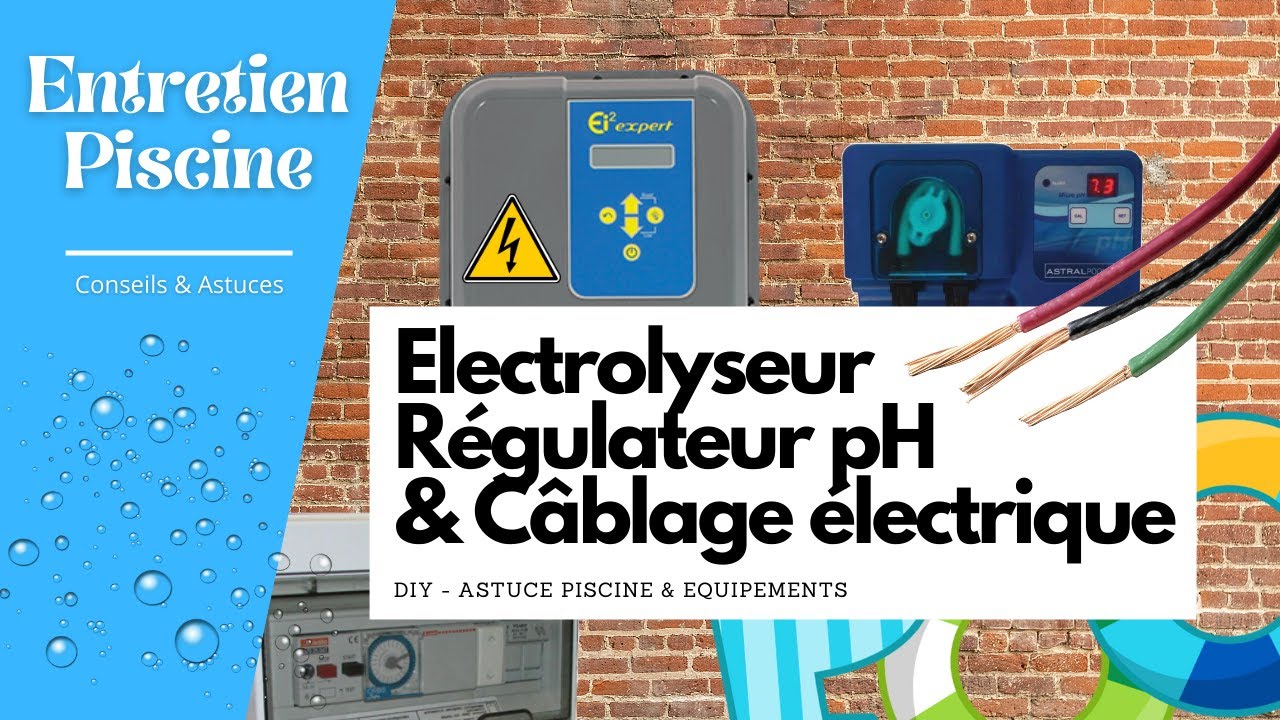 ⚡️ Electrolyseur | Regulateur pH | Raccordement électrique - YouTube
