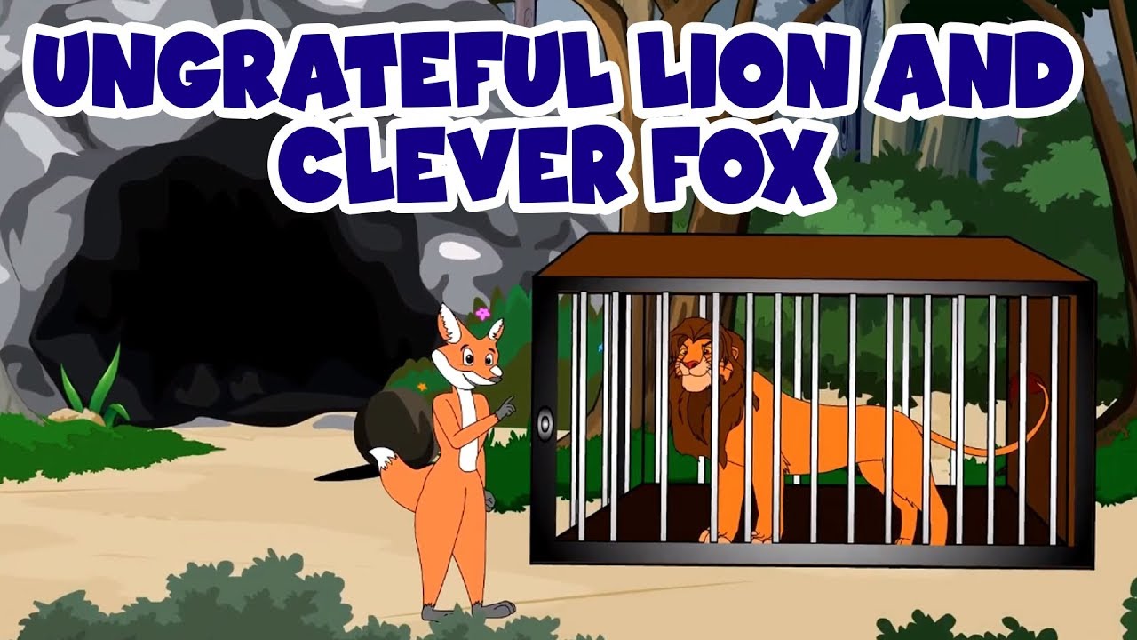 Ungrateful Lion and Clever Fox - English Stories For Kids | Moral ...