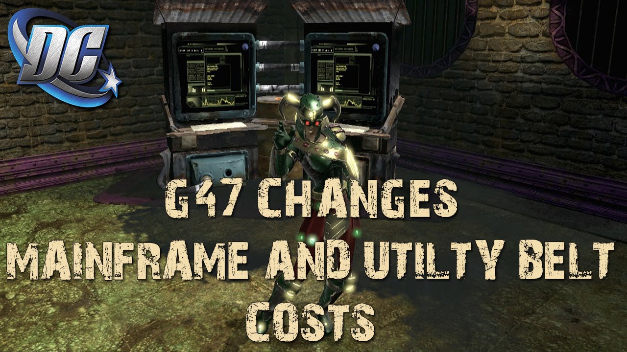 DCUO - Understanding GU47: Mainframe and Utility Belt Costs - YouTube