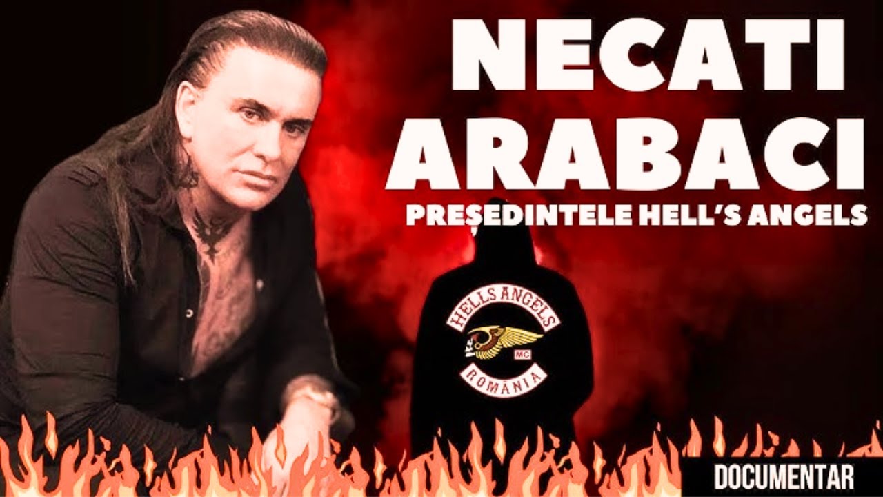 "Necati Arabacı: De la Hells Angels la lista celor mai căutați de ...