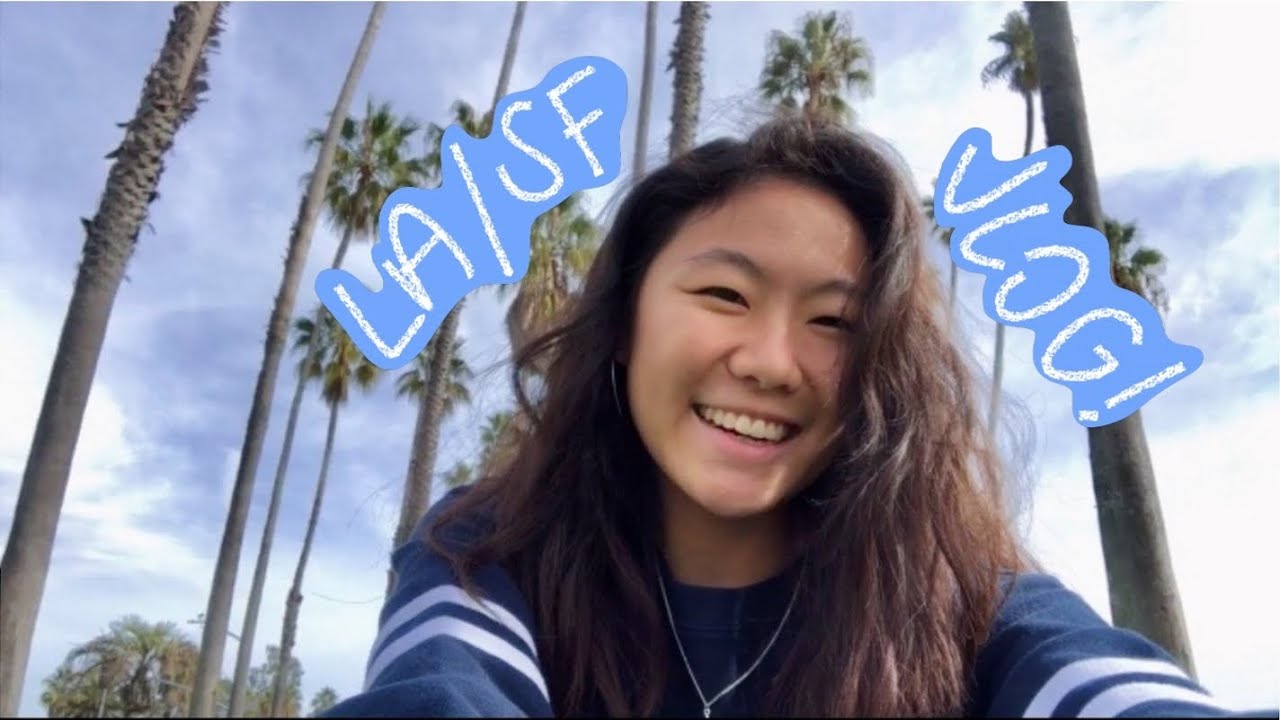 LA / San Fran 2019 trip| vlog - YouTube