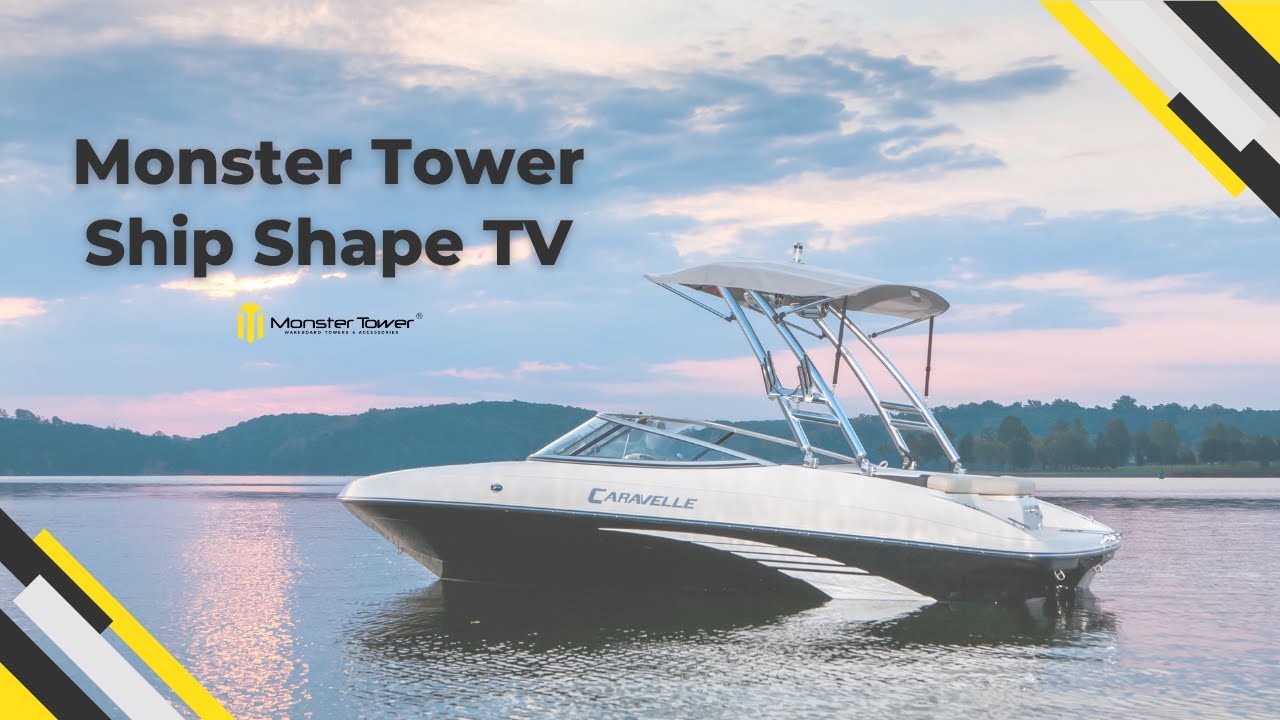 Aftermarket Wakeboard Tower Installation - Ship Shape TV - Monster ...
