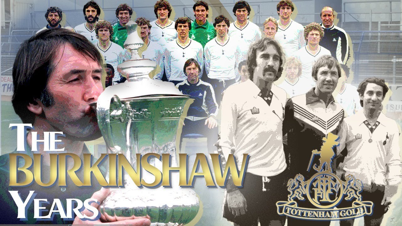 The Keith Burkinshaw years - YouTube