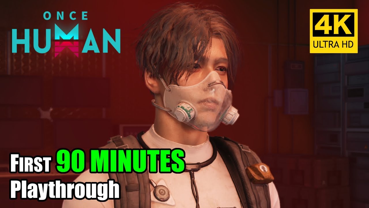 ONCE HUMAN Playthrough Part 1 || PC Gameplay [4K UHD 60FPS] - YouTube