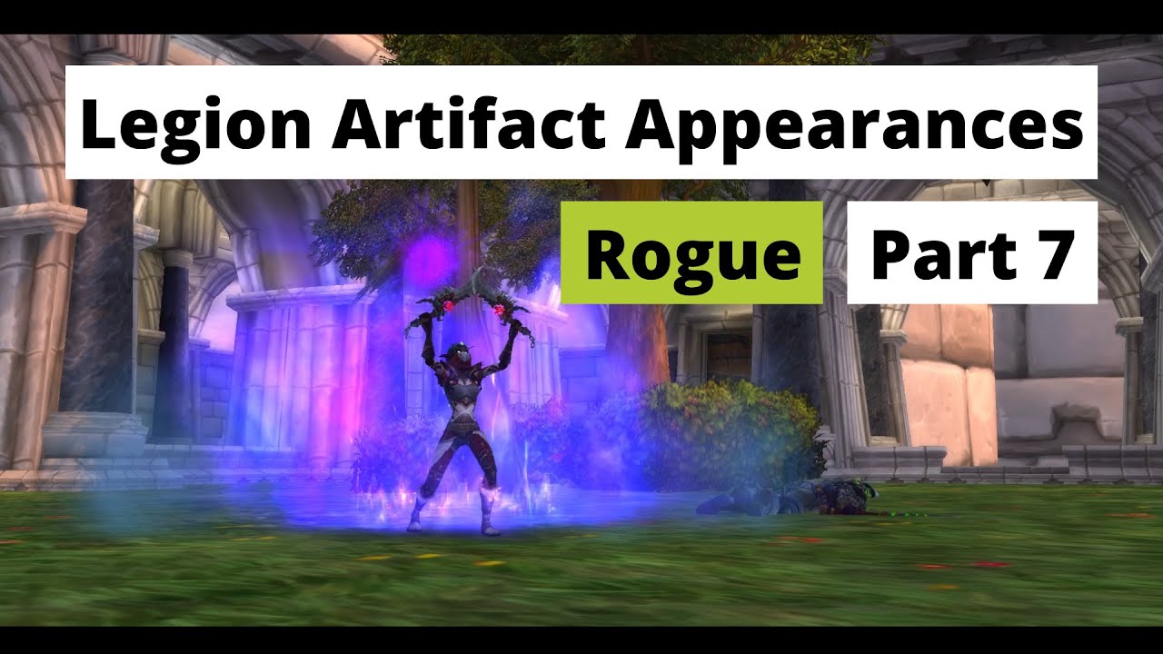 How to Obtain All Legion Artifact Weapon Appearances (Same method in ...