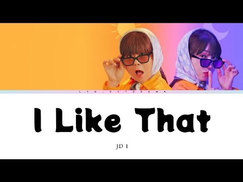 JD1 - I Like That (낮과 밤이 다른 그녀 OST) Miss Night and Day OST (Han_Rom) Lyrics Video || lyn ...