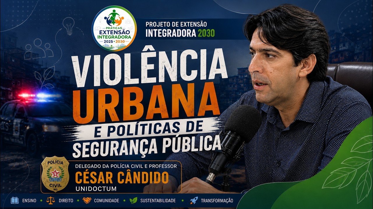 VIOLÊNCIA URBANA E SEGURANÇA PÚBLICA | Entrevista com o Delegado César ...