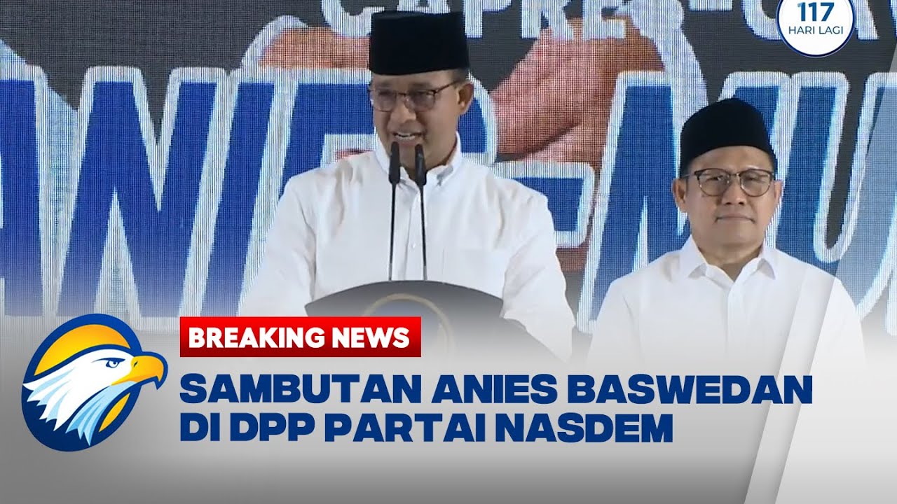 Breaking News Sambutan Anies Baswedan Di Dpp Partai Nasdem Youtube