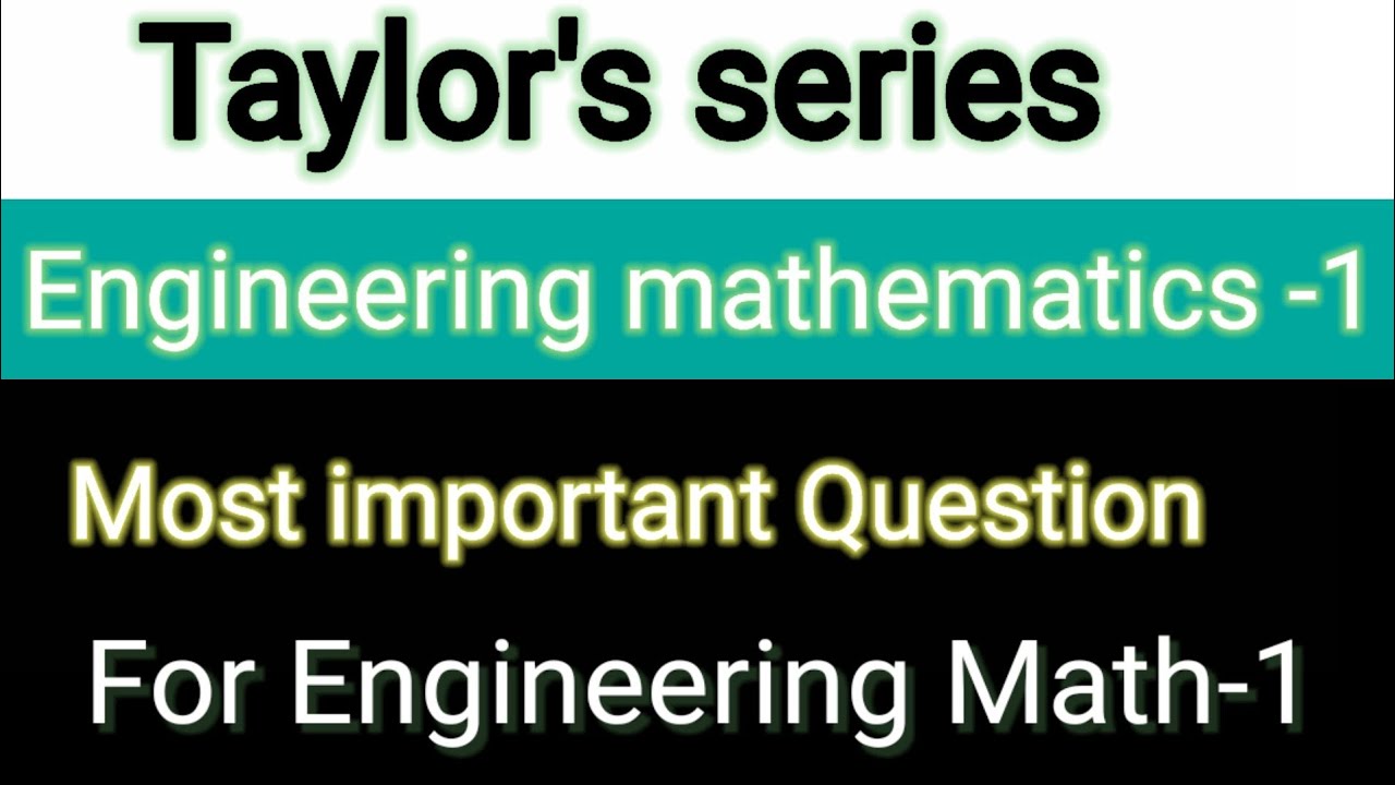 Example solved by Taylor Theorem | Engineering Mathematics-1 |Taylor's ...