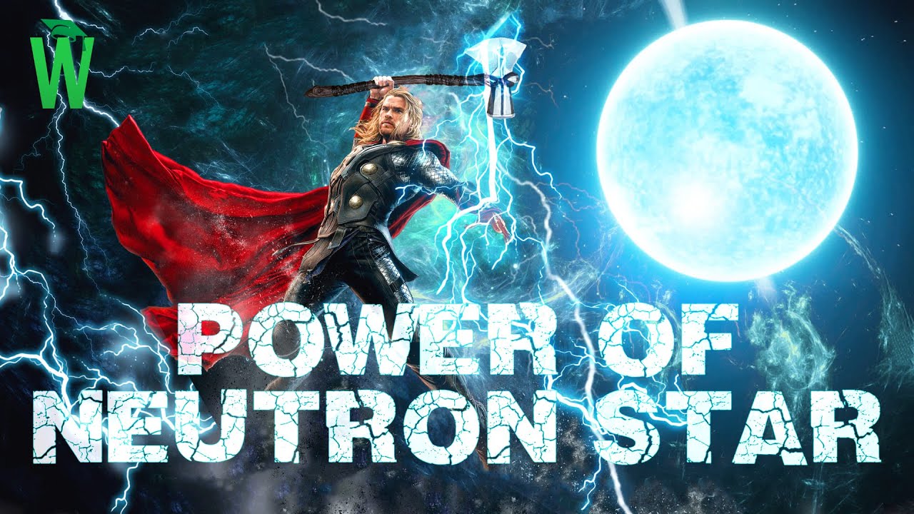 The Power of Neutron Star | How Neutron Star Empowers THOR | Wiseopedia ...