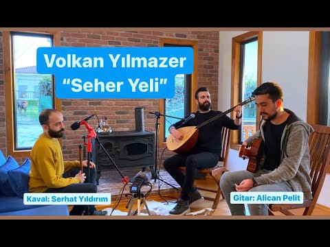Volkan Yılmazer - Seher Yeli (Akustik)